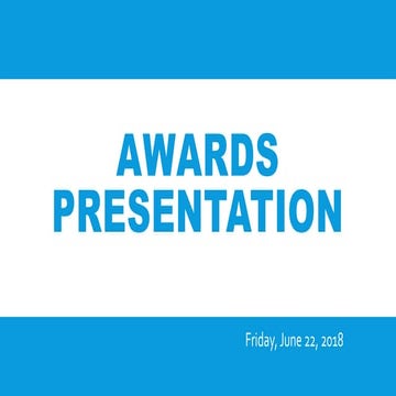 2018 Awards Presentation | PPT