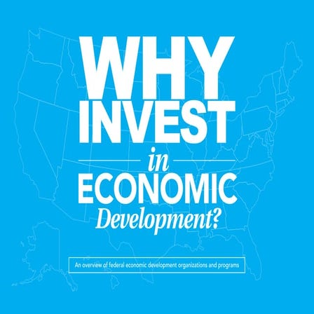 Why Invest in Economic Development - 2018 Edition | PPT