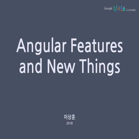 Angular Features and New Things | PDF