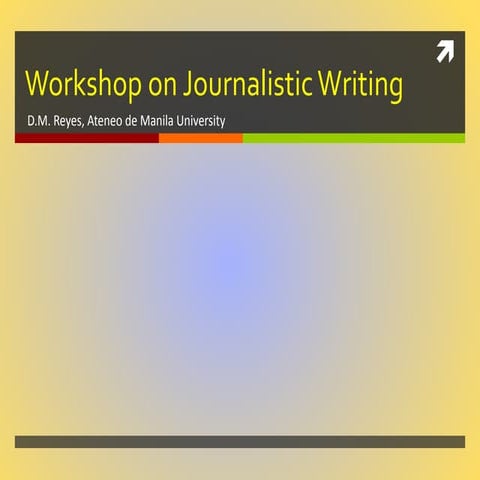 2018 Journalistic Workshop DM Reyes.pdf