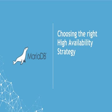 Choosing the right high availability strategy | PPT