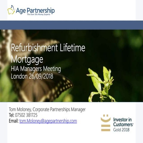 Age Partnership Presentation: Refurbishment Lifetime Mortgage | PPTX