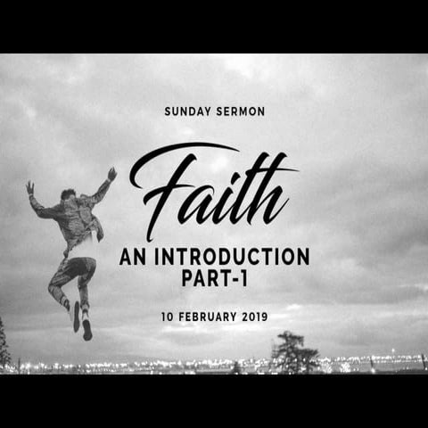 Part-1 : Faith : An Introduction | PPTX