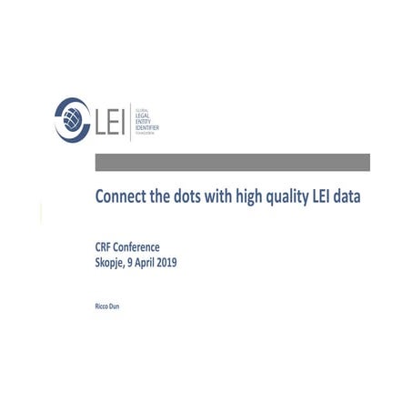 Legal Entity Identifier - Connect the dots with high quality LEI data | PDF