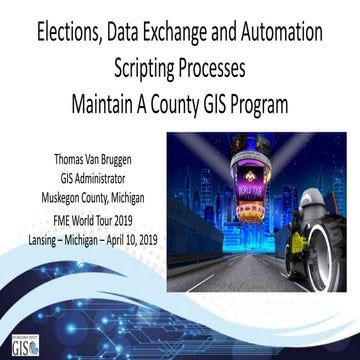 Elections, Data Exchange, and Automation - Scripting Processes to Run a ...