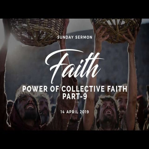 Part-9 : Faith : Power of Collective Faith | PPTX
