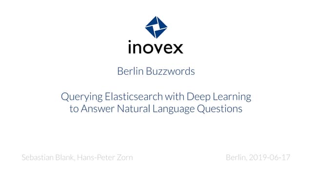 Querying Elasticsearch With Deep Learning To Answer Natural Language Questions Ppt 7932