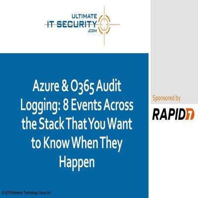 Azure & O365 Audit Logging: 8 Events Across the Stack That You Want to ...