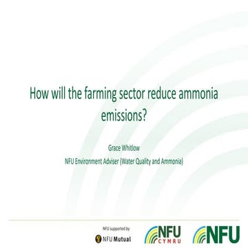 How will the farming sector reduce ammonia emissions? - Grace Whitlow | PPT