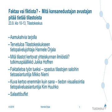 Tilastokeskuksen esittelly, tietopalvelujohtaja Hannele Orjala | PDF