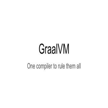 Native Java With Graalvm Ppt