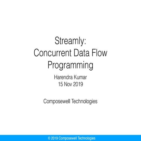 Streamly Concurrent Data Flow Programming Ppt