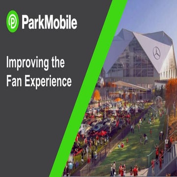 Improving the Fan Experience - ParkMobile | PPTX