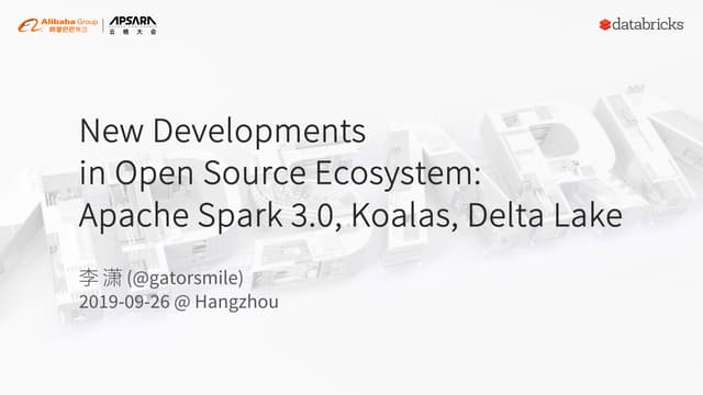 New Developments In Open Source Ecosystem Spark30 Koalas Delta Lake Ppt