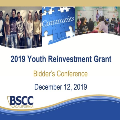 2019-2020 Youth Reinvestment Grant Bidders-Conference-Slides | PPT