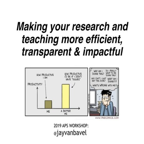 Making your research and teaching more efficient, transparent and ...