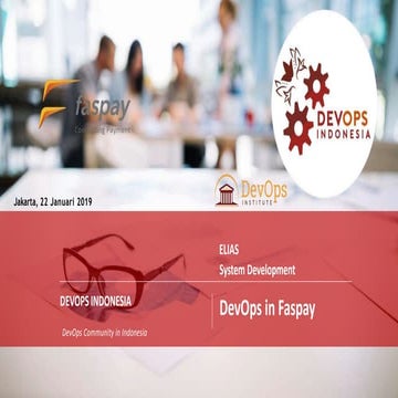 DevOps Indonesia #13 - DevOps in faspay | PPT