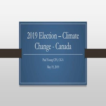 2019 Election| Climate Change and the Environment| Canada | PPT