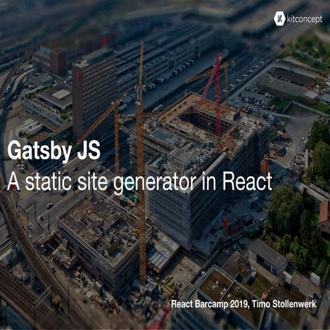 Gatsbyjs A Static Site Generator In React Ppt 