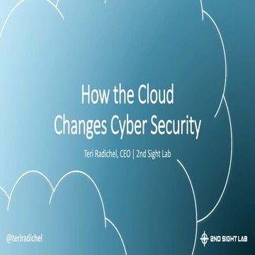 How the Cloud Changes Cyber Security | PPT