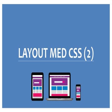 HT19 - DA156A - Layout med CSS (2) | PDF