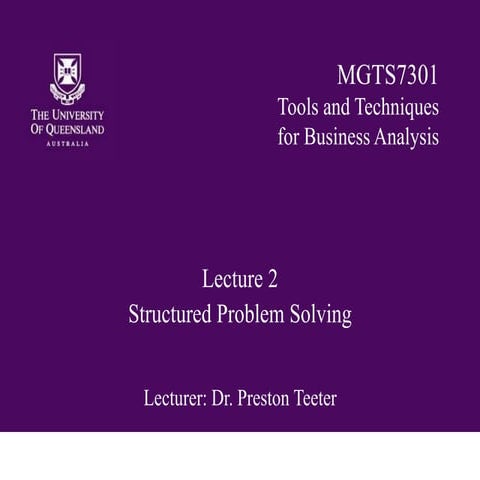 Mgts7301 Lecture 2 Structured Problem Solving Ppt 