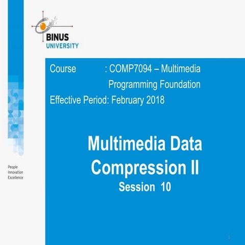 2019010413470100000524_Sesi10_Multimedia Data Compression II.ppt | Web Design and HTML | Internet