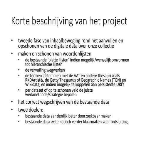 Inhaalbeweging voor het opschonen en het verrijken van de collectiedata ...