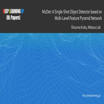 [dl輪読会]m2det A Single Shot Object Detector Based On Multi Level
