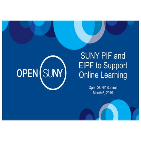 Open SUNY Summit 2019 Panel: SUNY Investments from PIF and EIPF Related ...