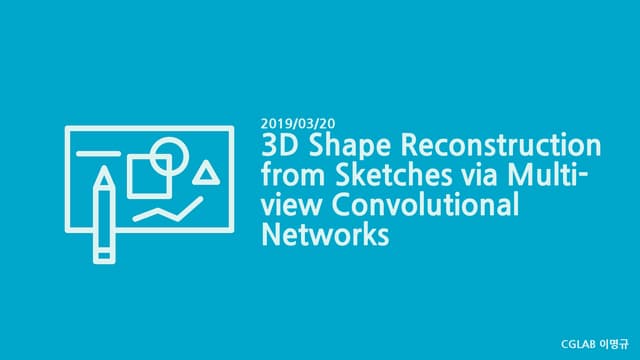 Paper Review 3d Shape Reconstruction From Sketches Via Multi View