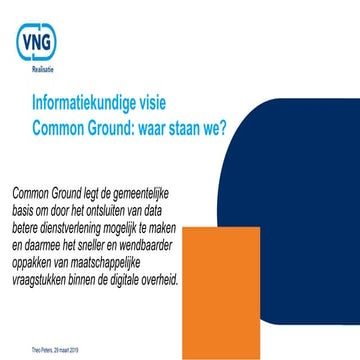 Principes voor hanteren open source, VNG Realisatie common ground field ...