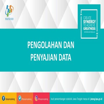 20190408021649_Modul_3_Pengolahan_dan_Penyajian_Data.pptx