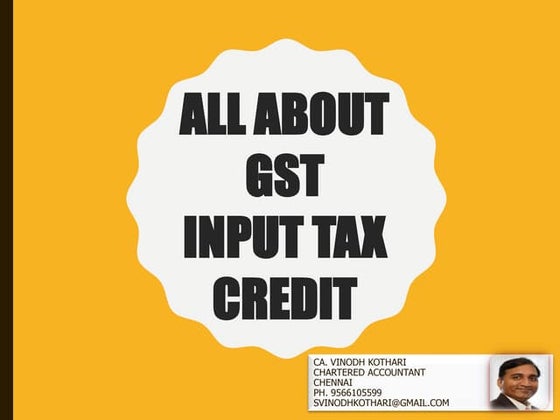 Gst input tax credit ppt | PPTX