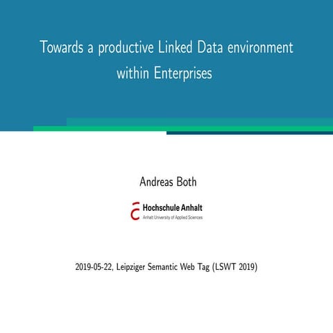 Towards A Productive Linked Data Environment Within Enterprises Ppt 3433
