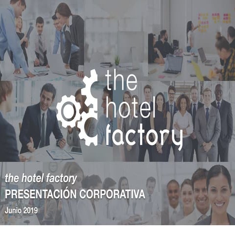 the hotel factory - presentación corporativa | PDF