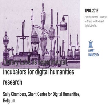 Library labs as experimental incubators for digital humanities research | PPT