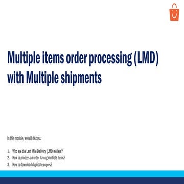 Multiple items order processing (LMD) multiple shipments | PPT