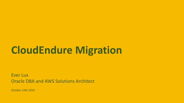 Simplified migration with CloudEndure | PPTX