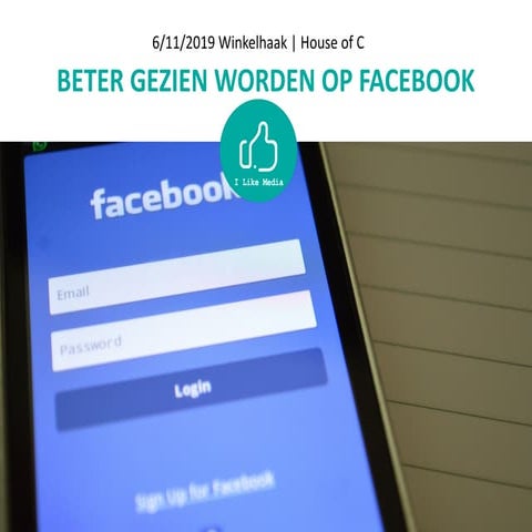 20191106 Open Aanbod - Beter gezien worden op Facebook | PPT