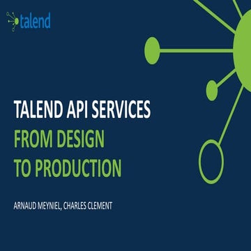APIdays Paris 2019 - Talend API Services - From Design to Production by ...