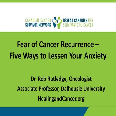 Fear of Cancer Recurrence - 5 ways to lessen your anxiety | PPT