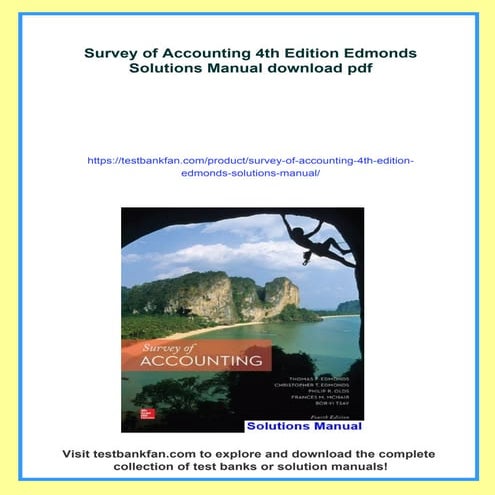 Survey of Accounting 4th Edition Edmonds Solutions Manual | PDF