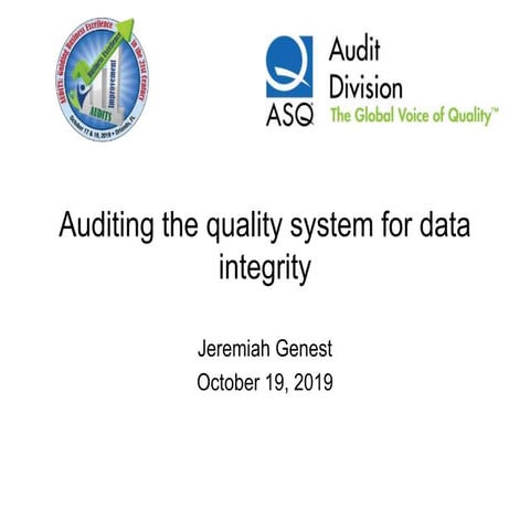 Auditing the quality system for data integrity | PPTX