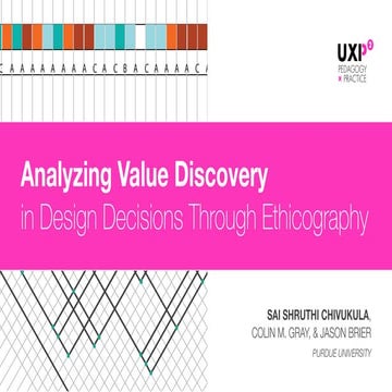 Analyzing Value Discovery in Design Decisions Through Ethicography | PPT
