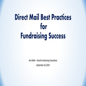 2019 direct mail best practices for fundraising success 9 18-19 | PPTX