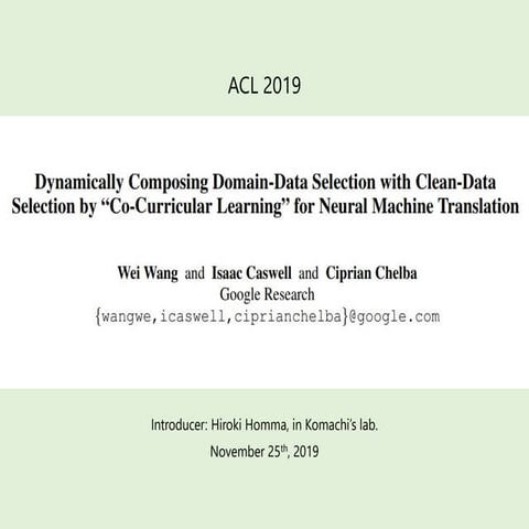 2019 Dynamically Composing Domain Data Selection With Clean Data