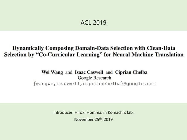 2019 Dynamically Composing Domain Data Selection With Clean Data