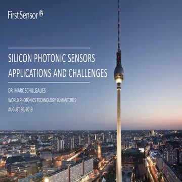 簡報 2019 (First Sensor) SILICON PHOTONIC SENSORS APPLICATIONS AND ...