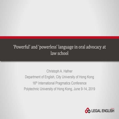 'Powerful' and 'powerless' language in oral advocacy at law school | PPT